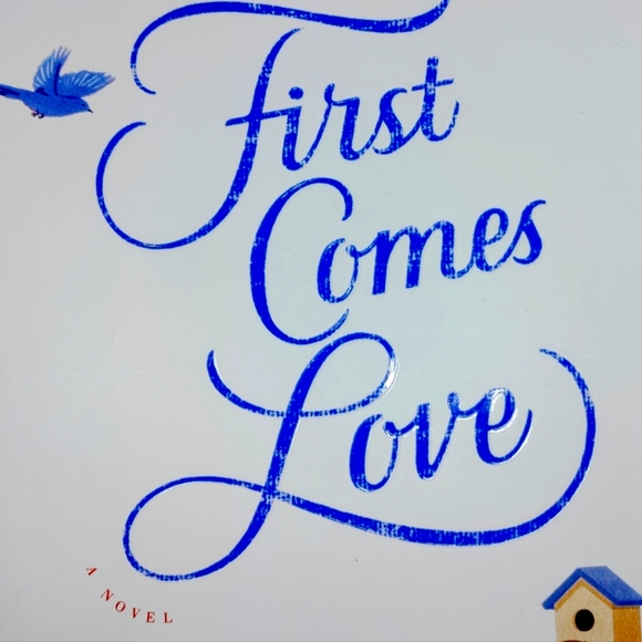 bestseller | Office | First Comes Love By Emily Giffin | Poshmark